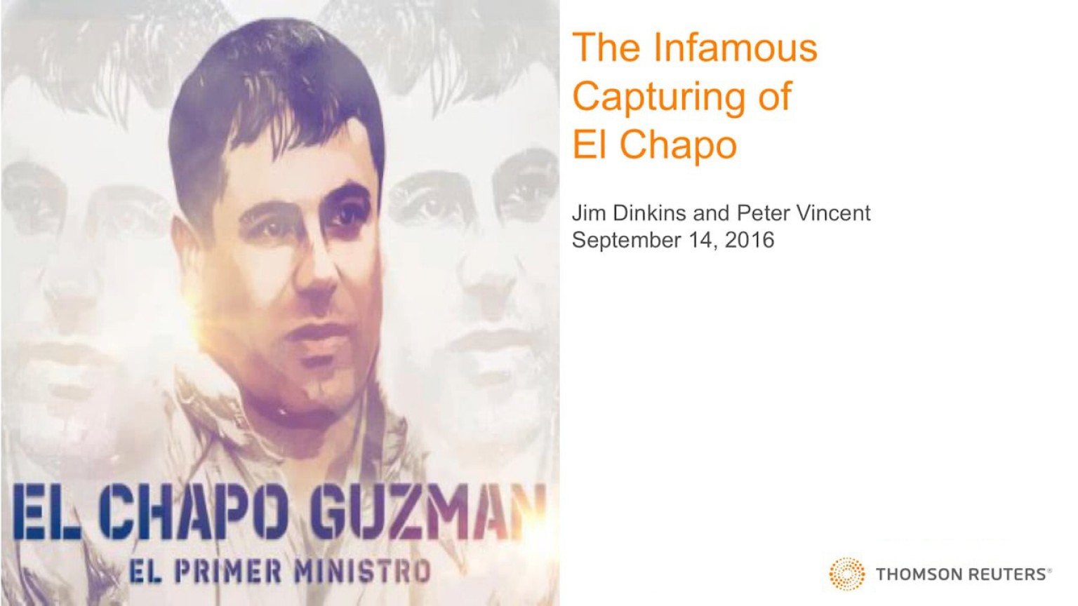 Money Laundering Methods | Capture of El Chapo | Thomson Reuters Legal ...